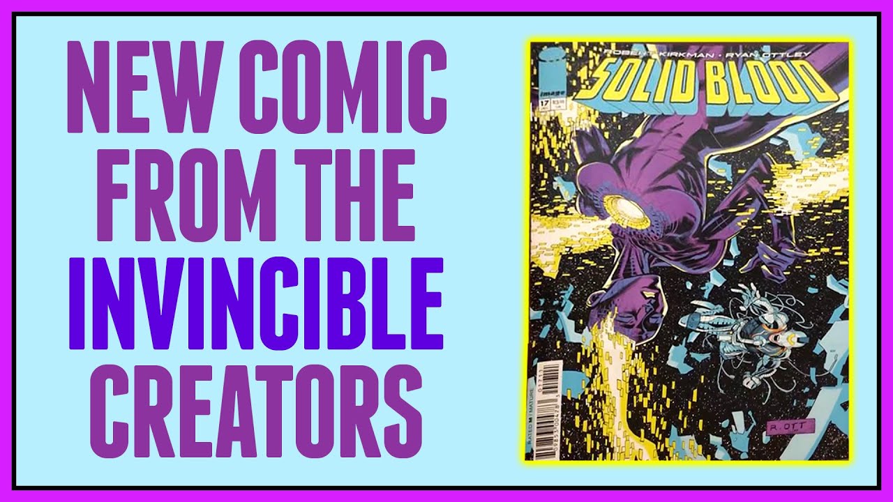 Solid Blood #17 | New Comic from Invincible Creators?! - YouTube