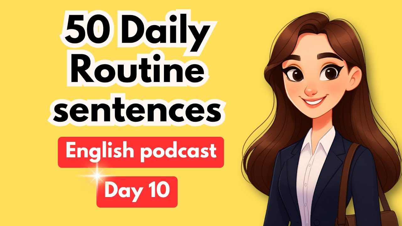 50 Daily Routine Sentences For Work | Slow English Podcast For ...