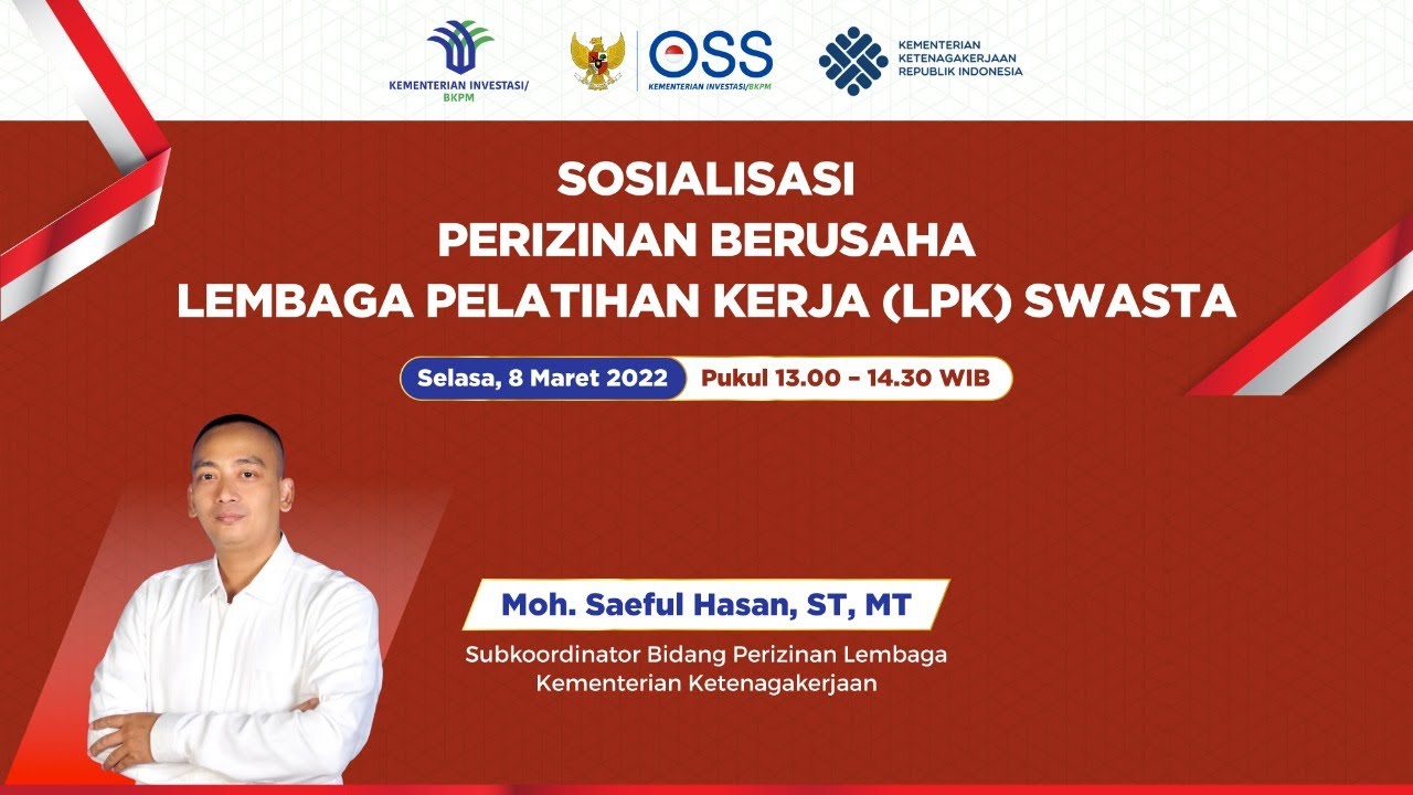 Sosialisasi Perizinan Berusaha Lembaga Pelatihan Kerja (LPK) Swasta ...