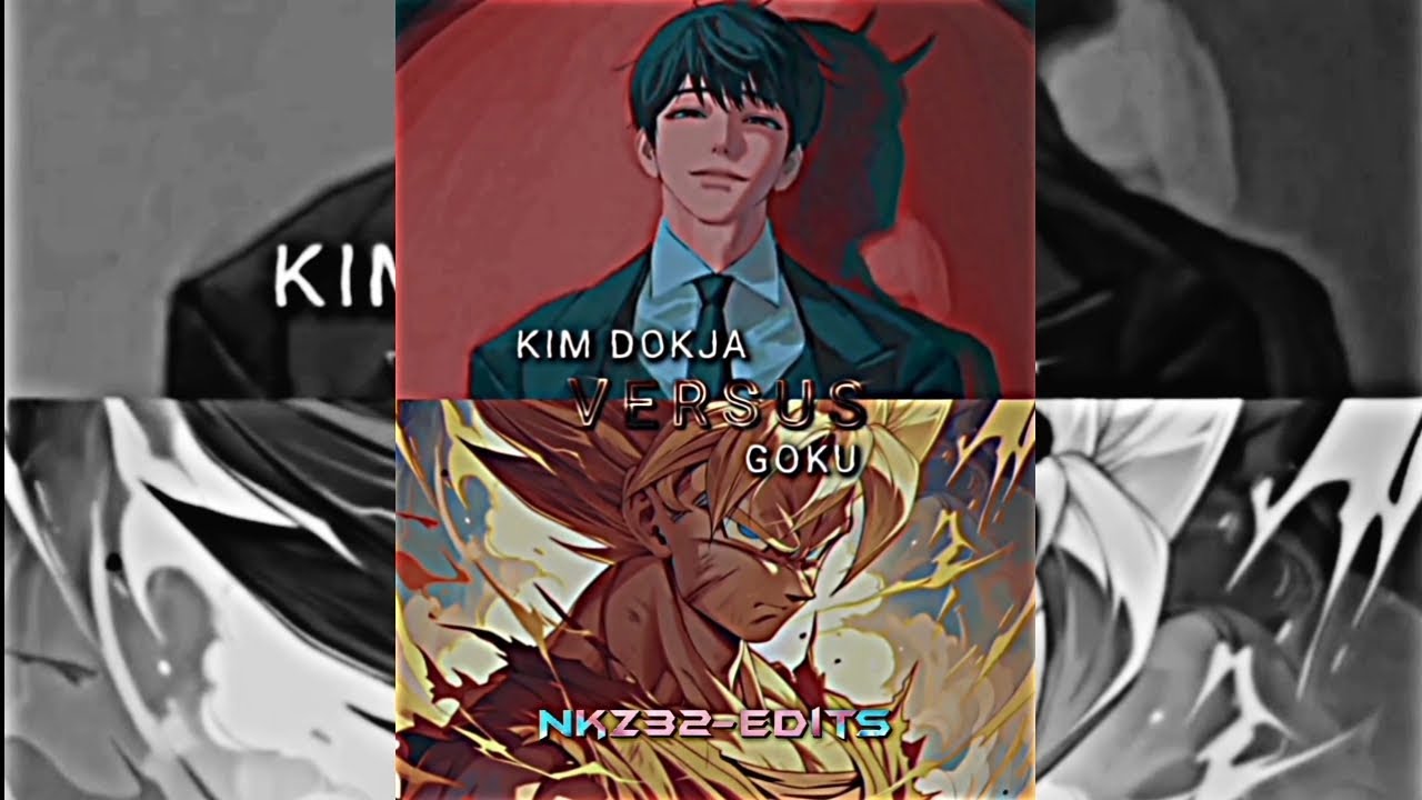 Kim Dokja Vs Goku #kimdokja#omniscientreadersviewpoint#vs#goku# ...