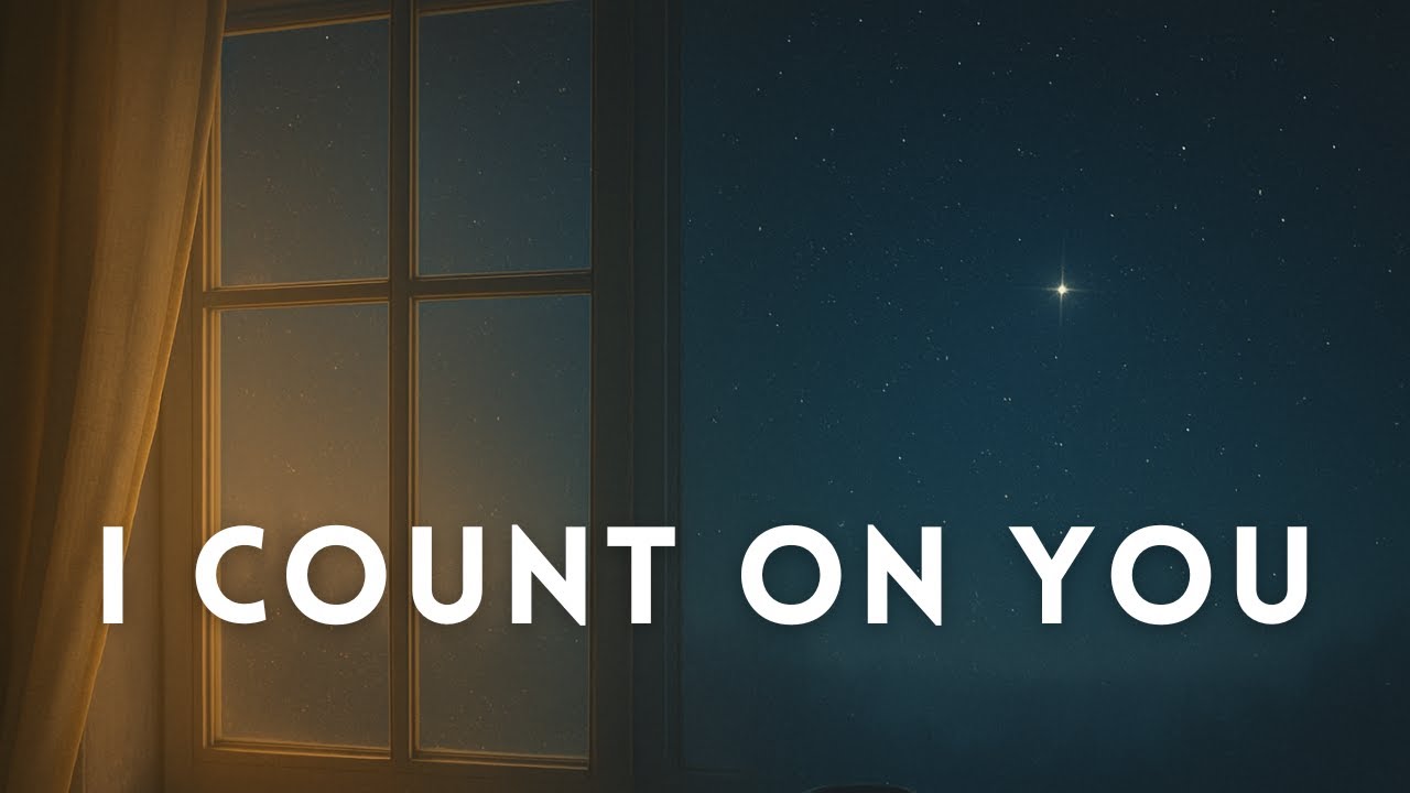 I Count On You - YouTube