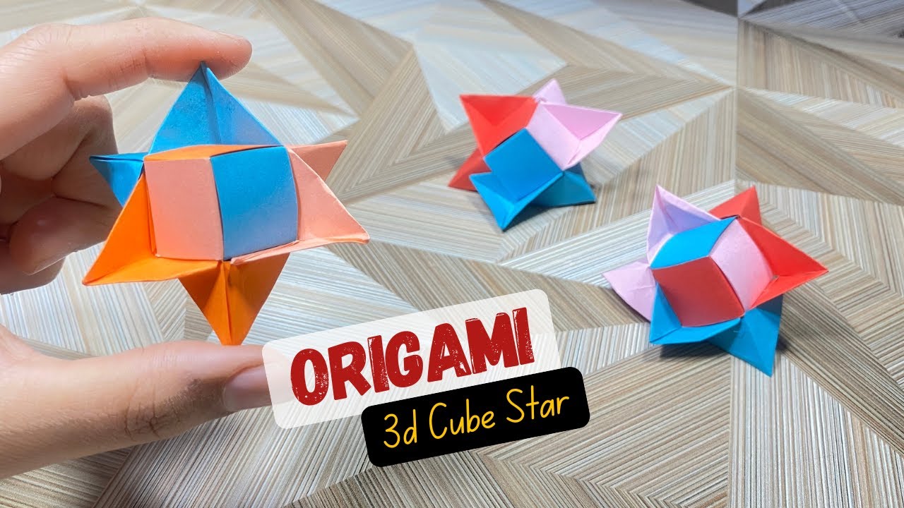 DIY Origami paper Toy || Paper 3d star || Origami Cube star with paper ...