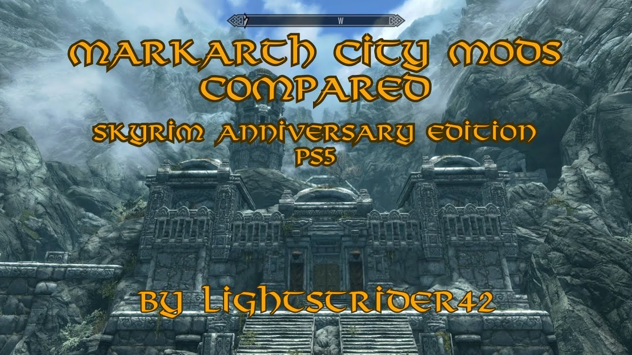 Markarth City Mods Compared--Skyrim Anniversary Edition PS5 - YouTube