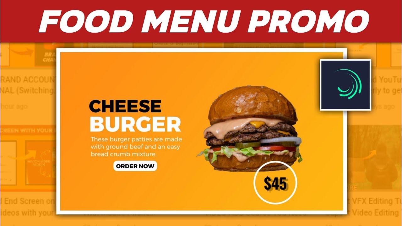 How to Create Food Menu Promo Opener With Your Smartphone || Alight ...