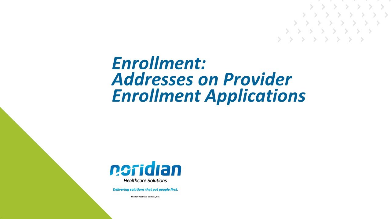Enrollment: Addresses on Provider Enrollment Applications - YouTube