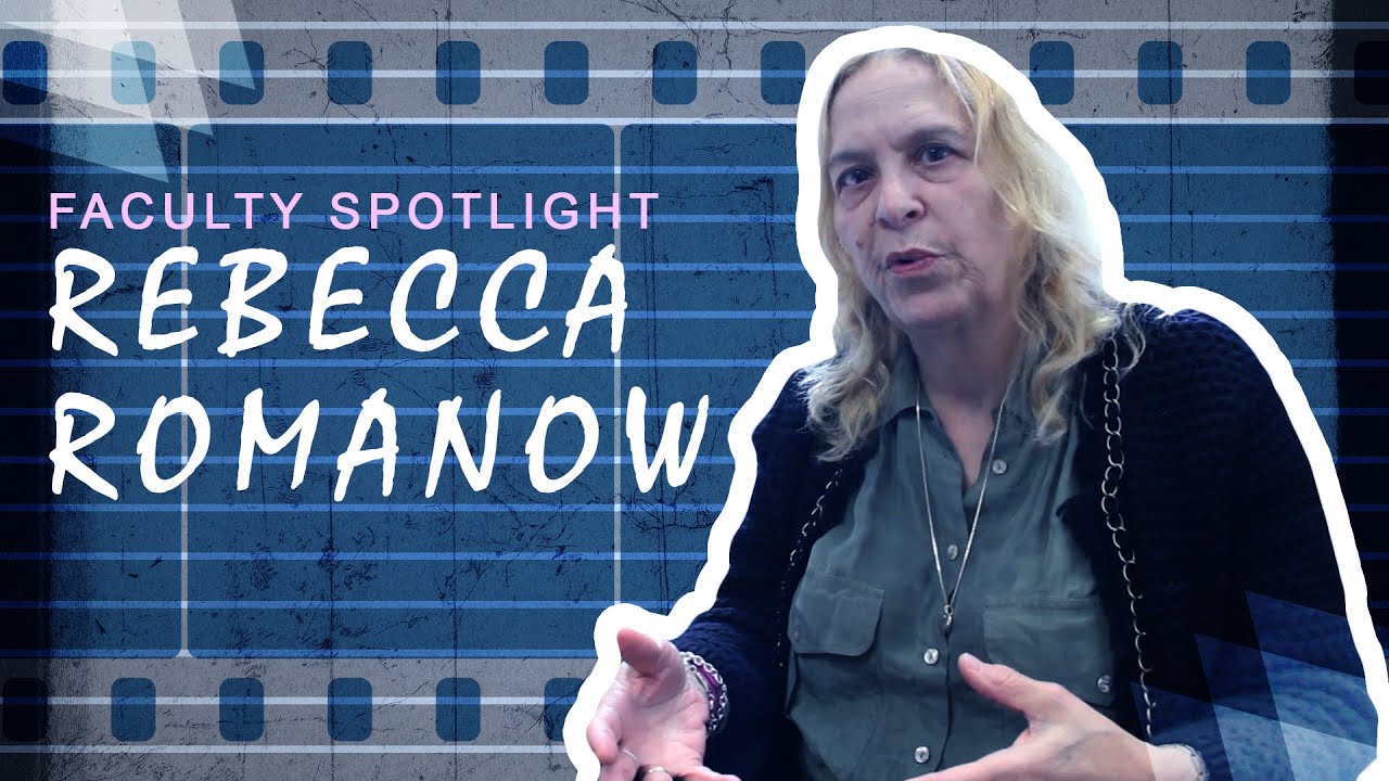 Dr. Rebecca Romanow, Director, Film/Media - YouTube