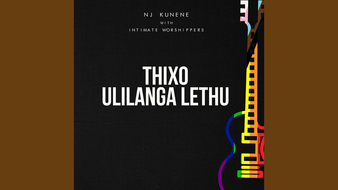 Thixo Ulilanga Lethu - YouTube Music