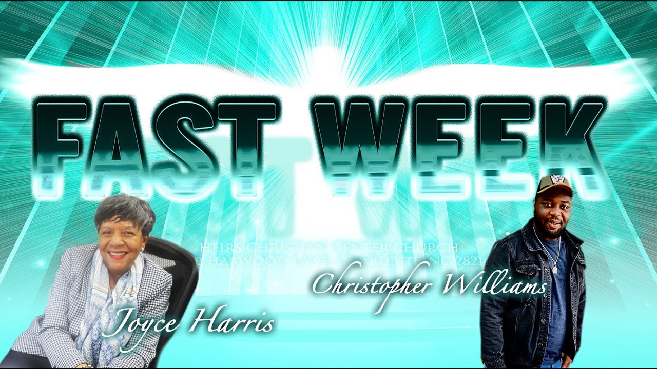 Heirs TV - FastWeek Day 3- Joyce Harris/ Christopher Williams - YouTube