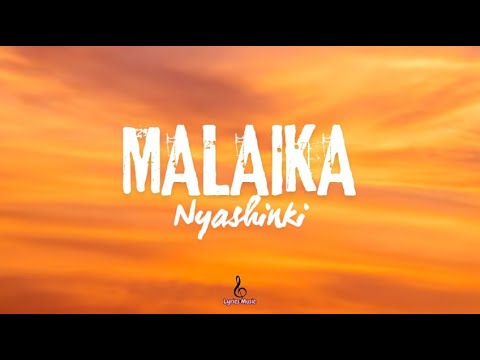 MALAIKA Nyashinski Lyrics/Paroles