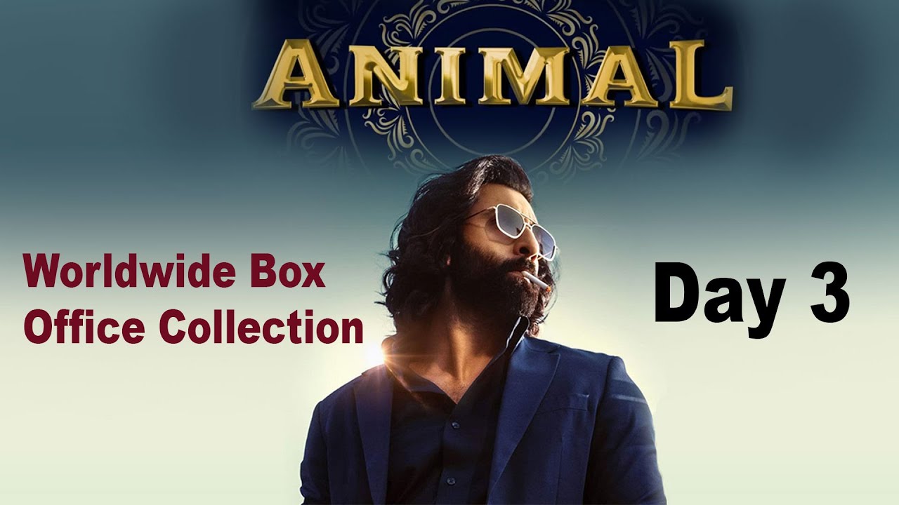 Animal Movie Box Office Update: Day 3 Worldwide Collection Revealed ...