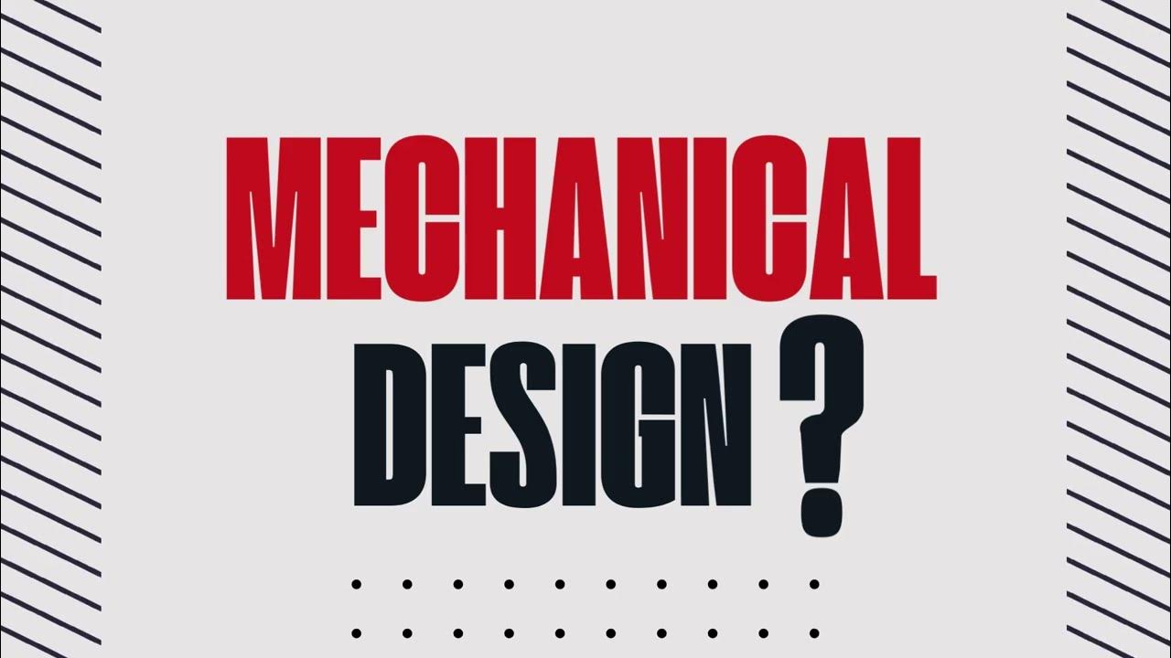 Career in Mechanical Design Engineering - YouTube