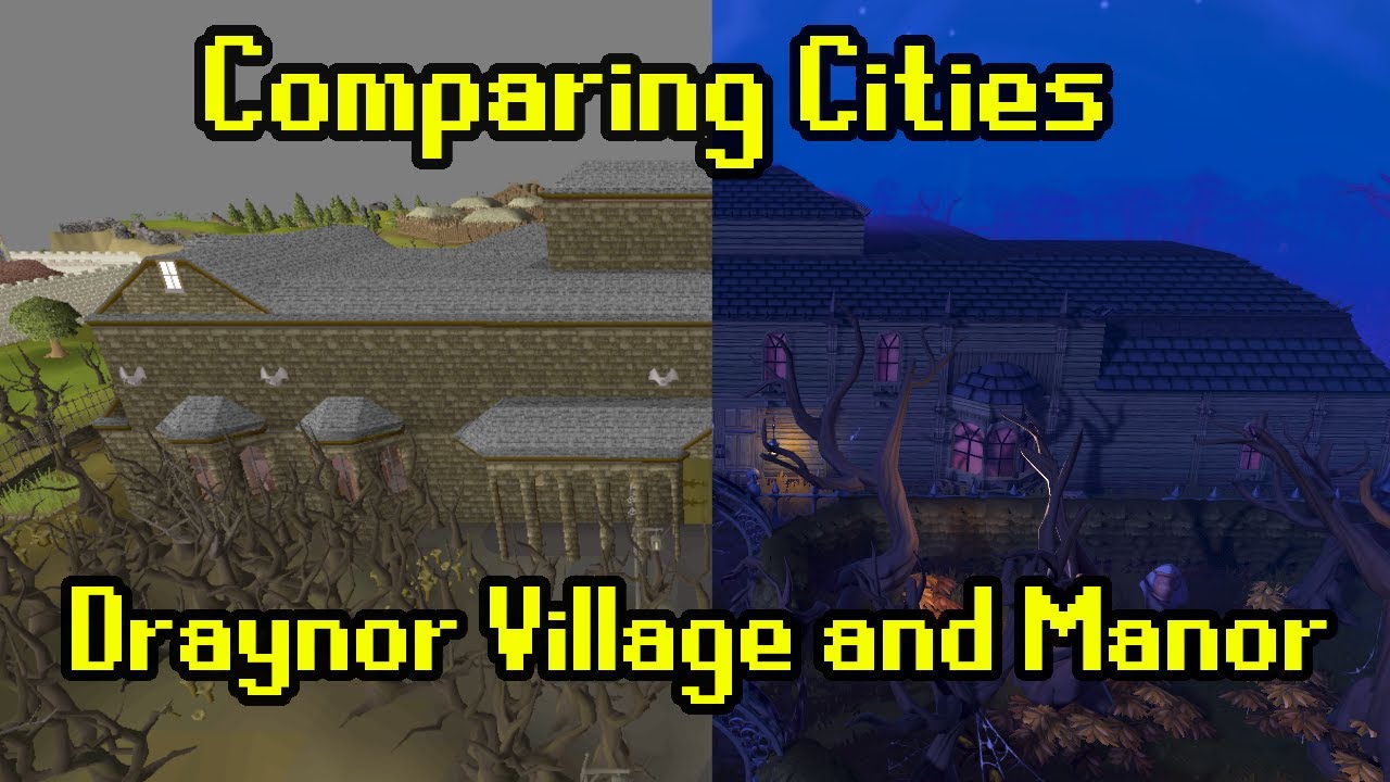 Comparing Draynor and Draynor Manor In OSRS and RS3 - YouTube