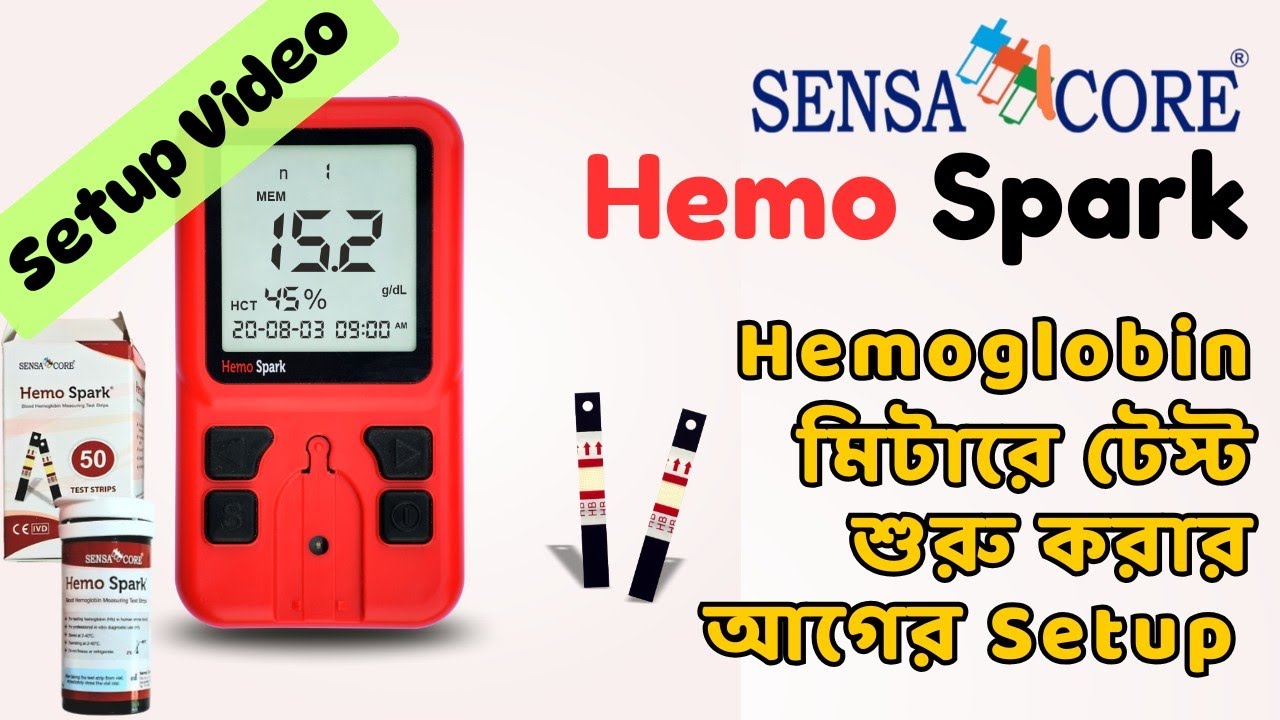 1st time Setup for Sensa Core Hemo Spark Hb-Meter 🩸 নতুন Hemoglobin ...