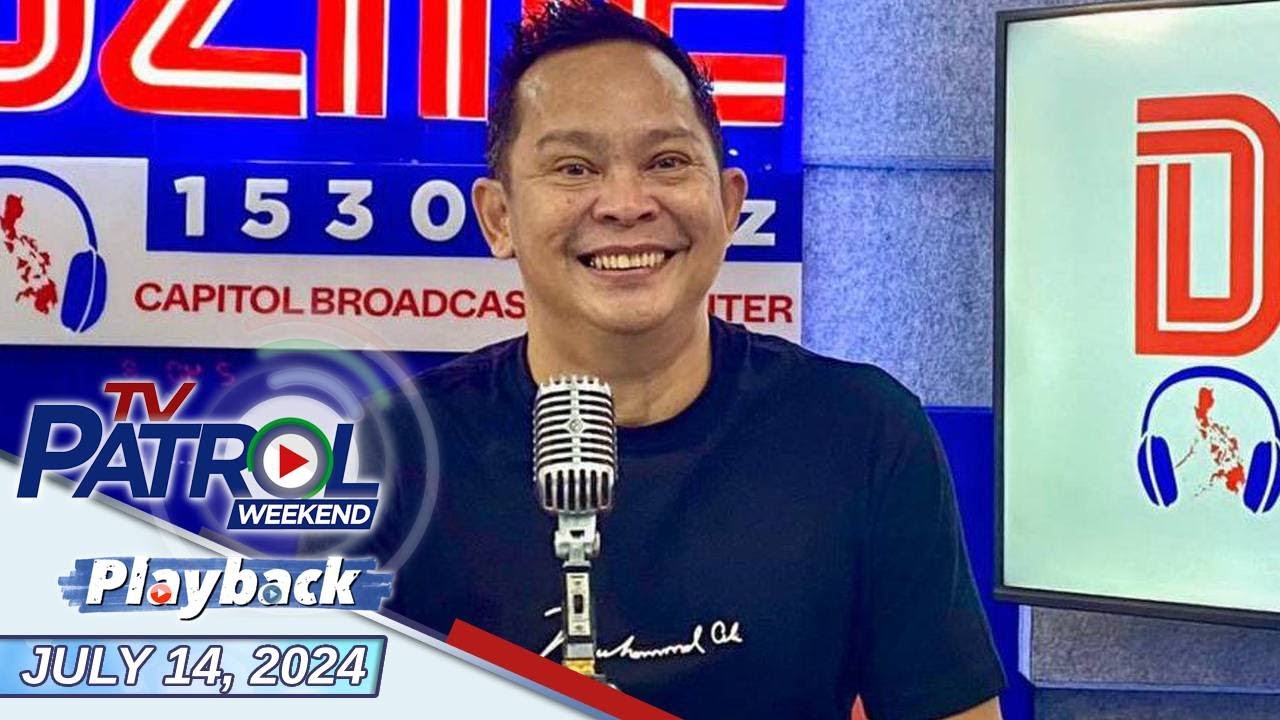 TV Patrol Weekend Playback | July 14, 2024 - YouTube