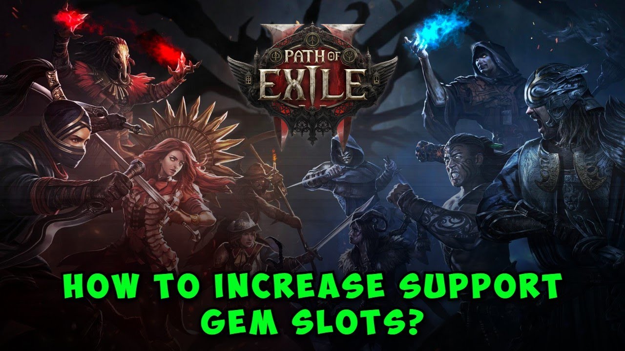 How to Increase Support Gem Slots in Path of Exile 2 - YouTube