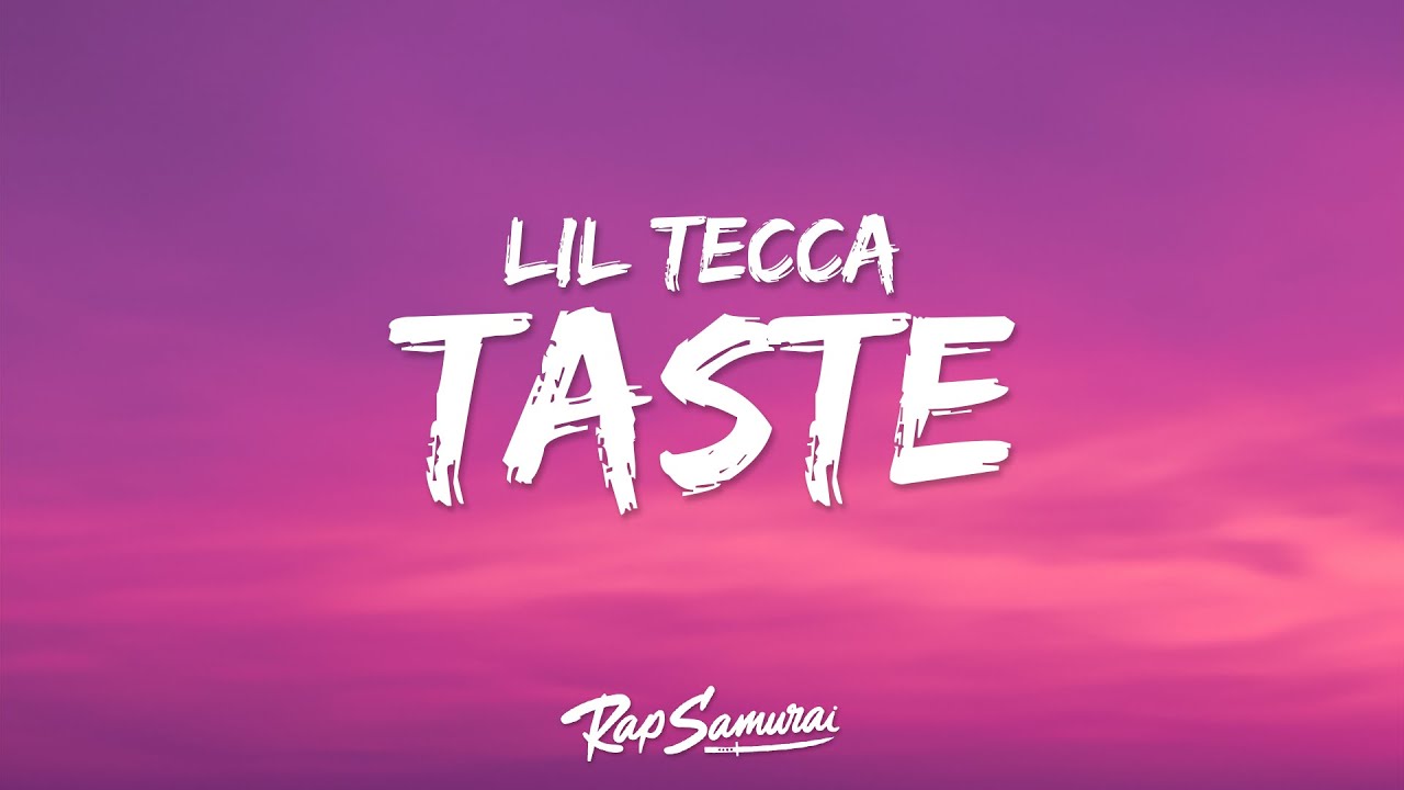 Lil Tecca - TASTE (Lyircs) - YouTube