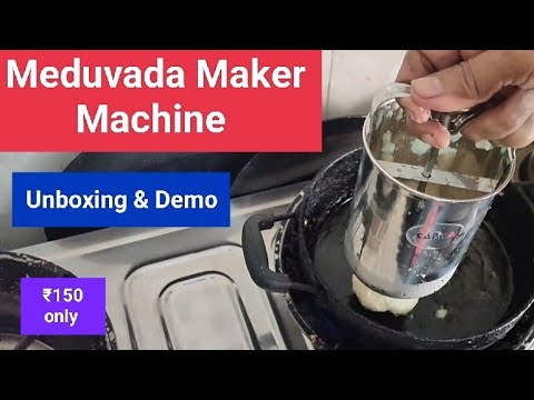 How to use medu vada maker || Medu Vada Maker || Medu Vada Machine ...