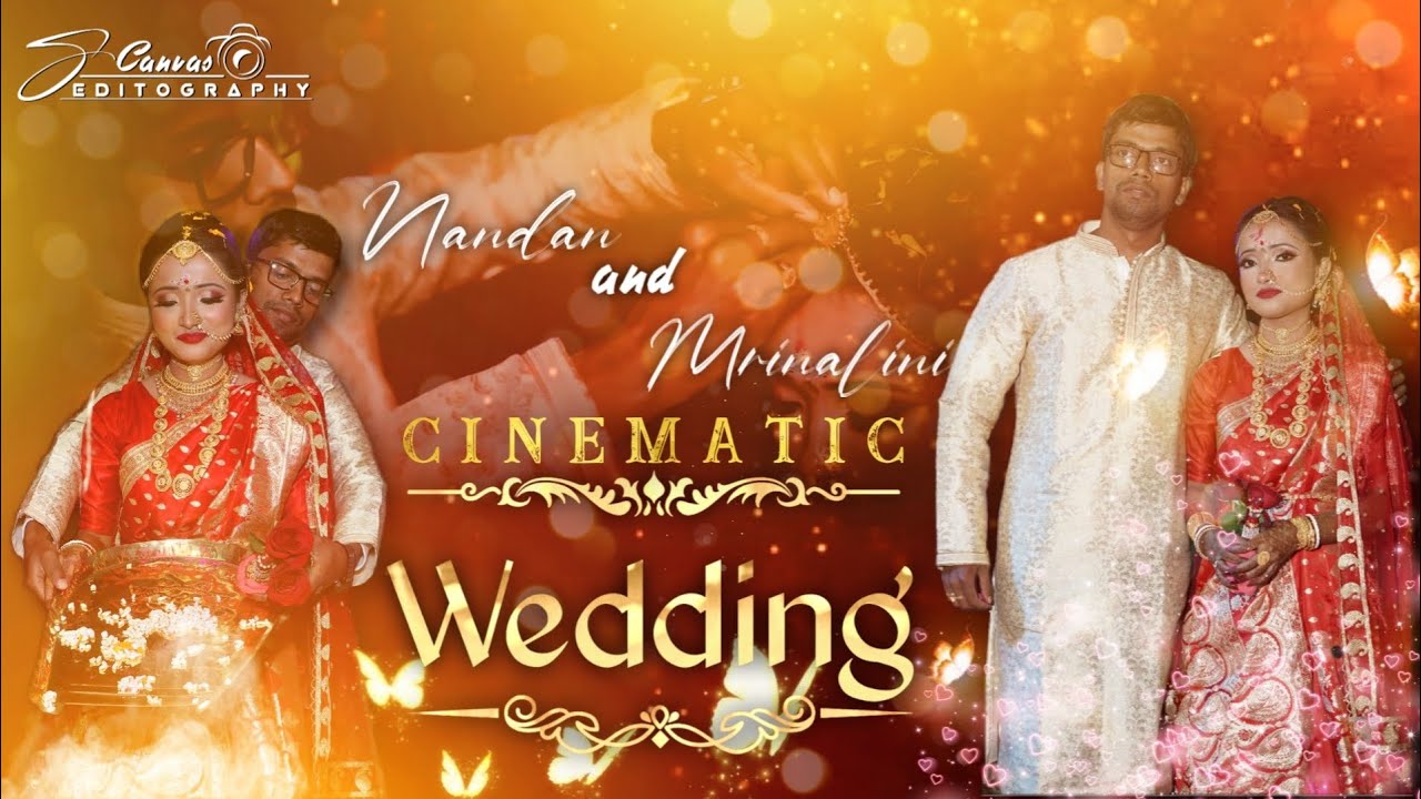 Nandan And Mrinalini Wedding Video || Cinematic Video - YouTube