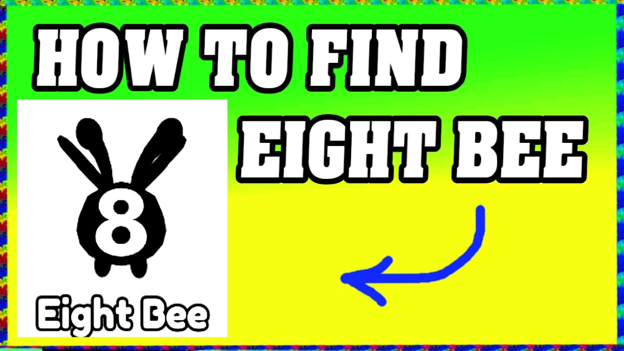 How To Find EIGHT BEE in FIND THE BEES ROBLOX ! 🐝 (52 Cards ...