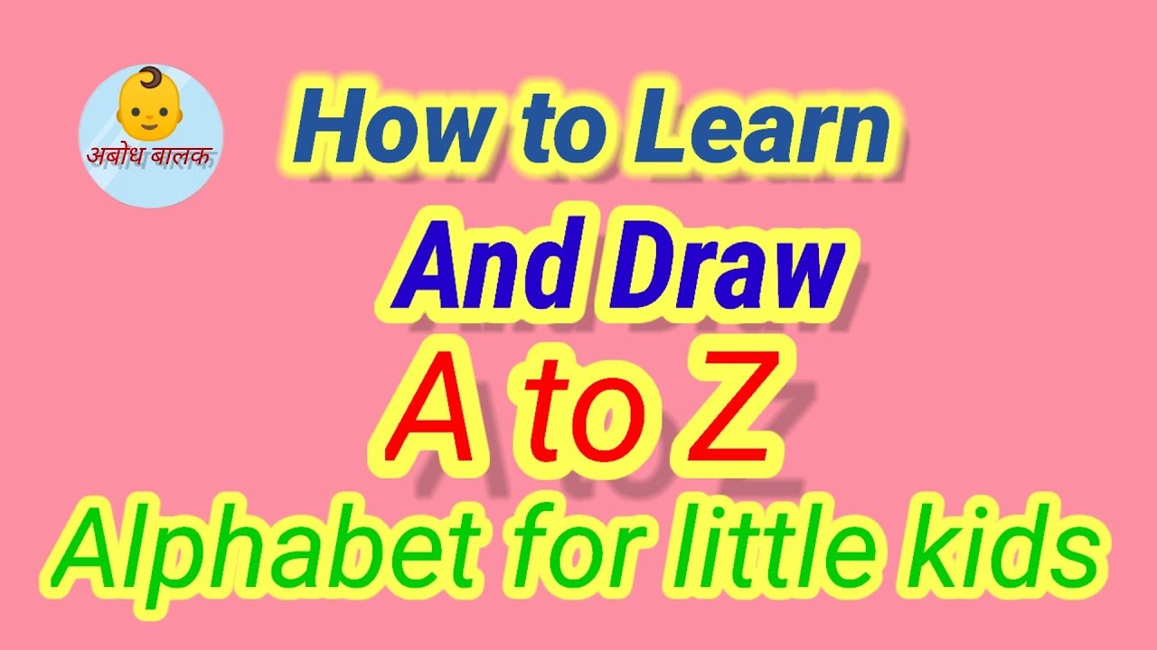 ABC song Alphabet learn ,how to leran and draw A to Z Alphabet for ...