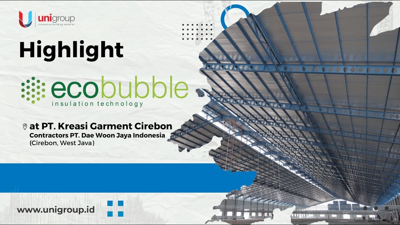 Highlight EcoBubble at PT. Kreasi Garment Cirebon with Contractors PT ...
