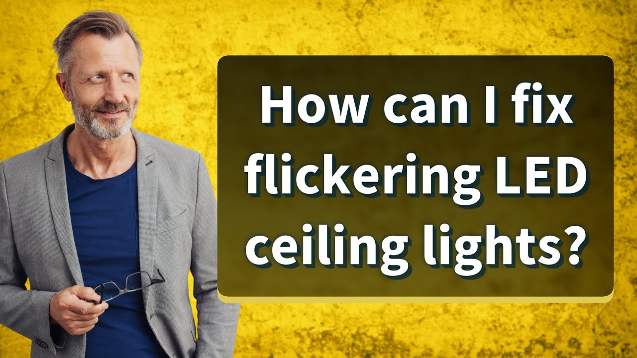 How can I fix flickering LED ceiling lights? - YouTube