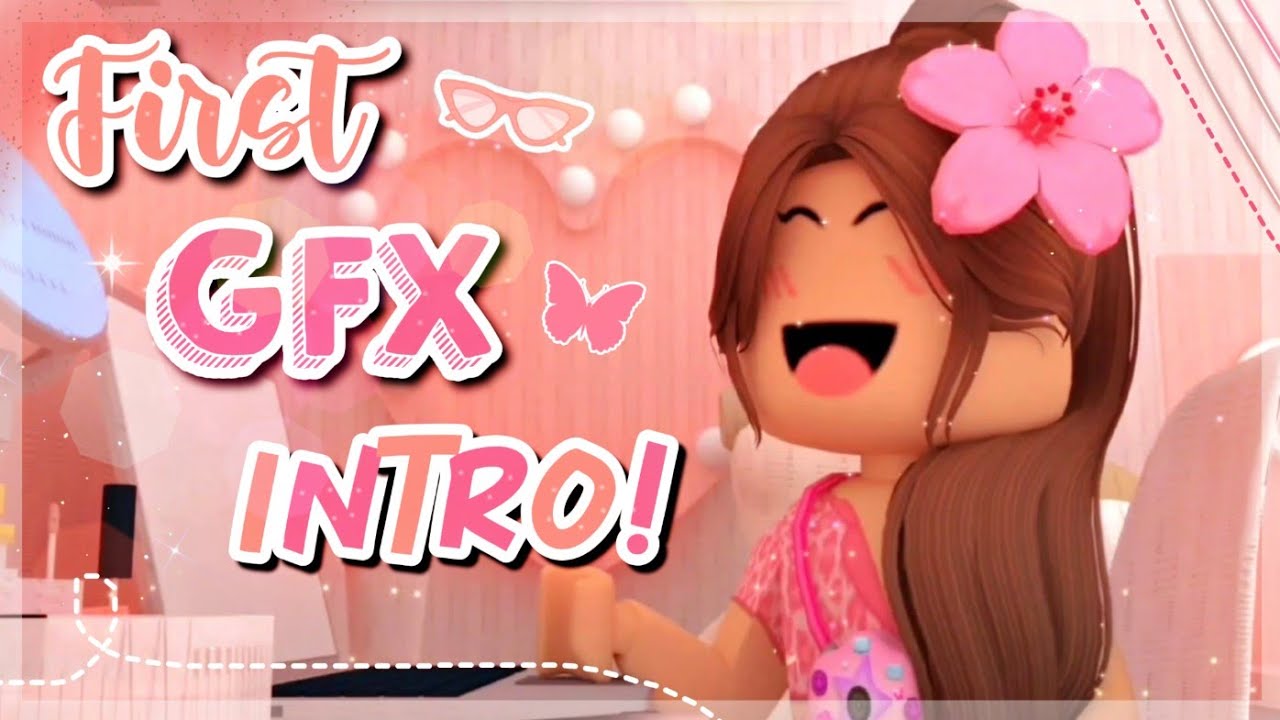 I made a GFX INTRO!! 😍 🤭 - YouTube