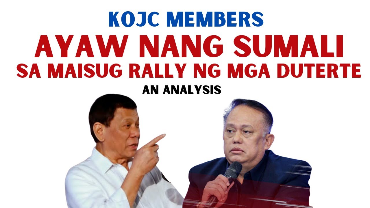 KOJC MEMBERS AYAW NANG SUMALI SA MAISUG RALLY NG MGA DUTERTE | AN ...
