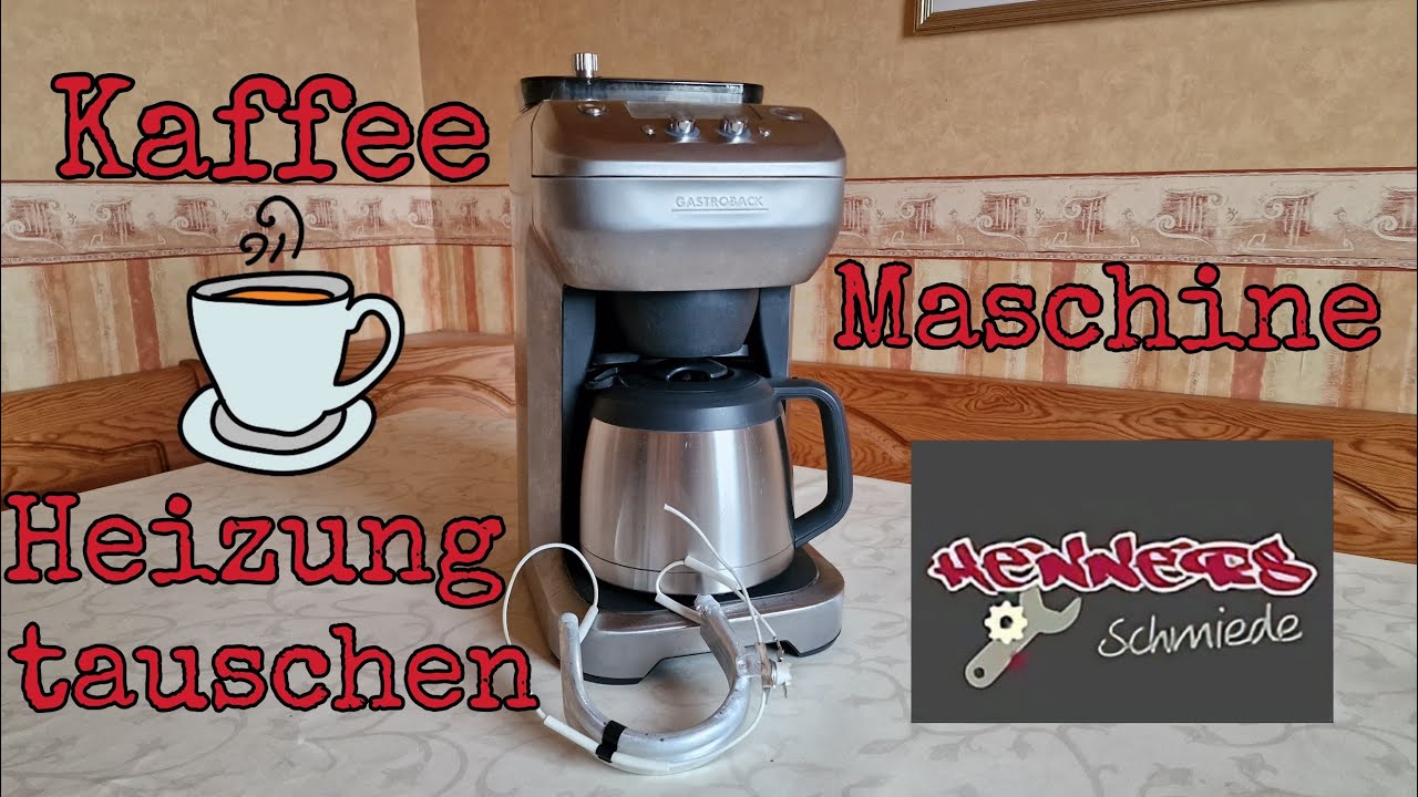 Kaffeemaschine reparieren ☕ , Heizelement tauschen. Kaffeemaschine ...
