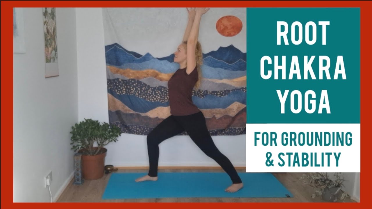 Root Chakra Yoga for Grounding & Stability - Beginners & All Levels ...