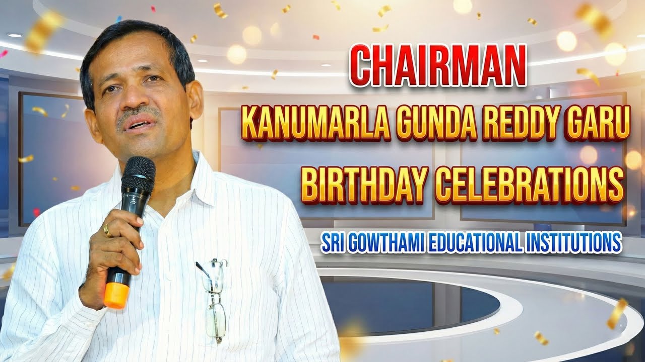 🎉 Chairman Kanumarla Gunda Reddy Garu Birthday Celebrations | Sri ...