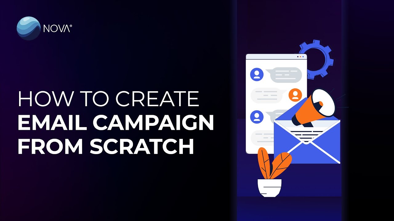 NOVA Email campaign from scratch - YouTube