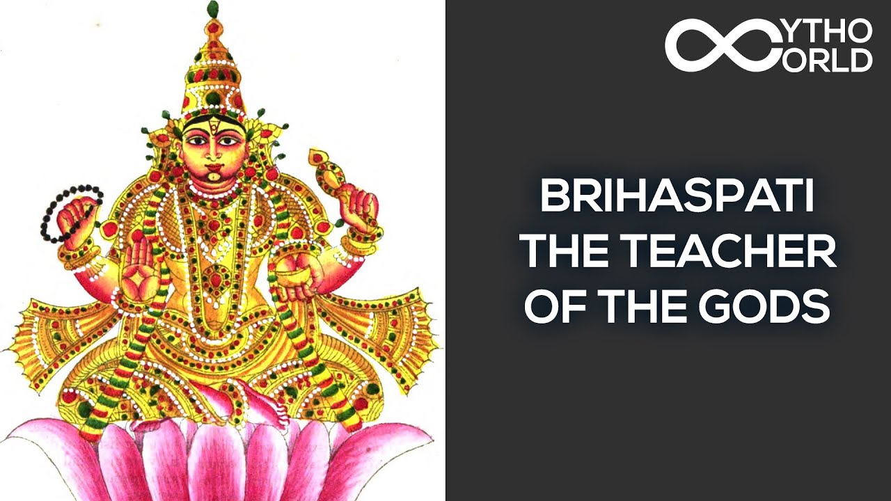 Brihaspati – The Teacher Of The Gods | Indian Mythology | Mytho World ...