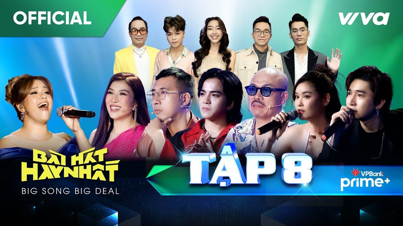 Bài Hát Hay Nhất 2022 - Big Song Big Deal | Tập 8 Full: Chi Dân căng ...