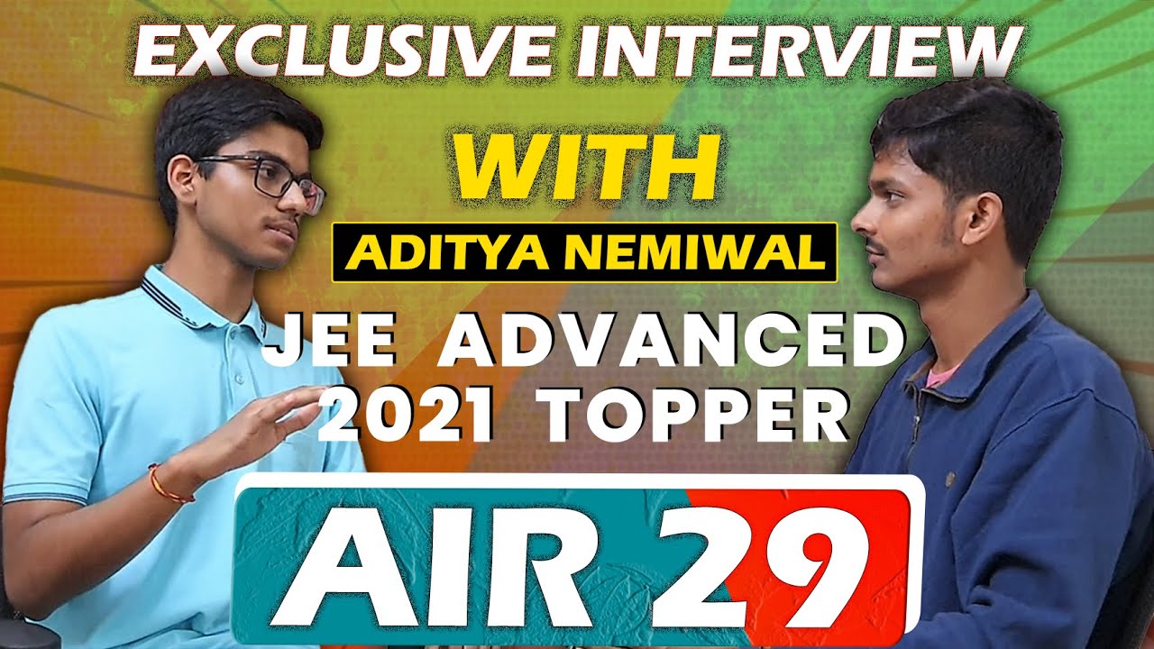 JEE ADVANCED 2021 | How Aditya Secure AIR 29 in Just 2 Years ...