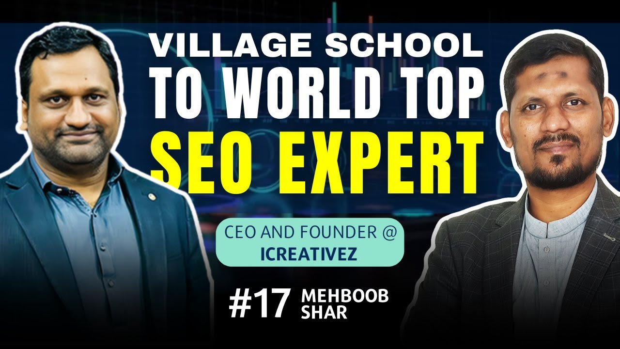 Village School To World Top SEO Expert | Podcast with Mehboob Shar | EP ...