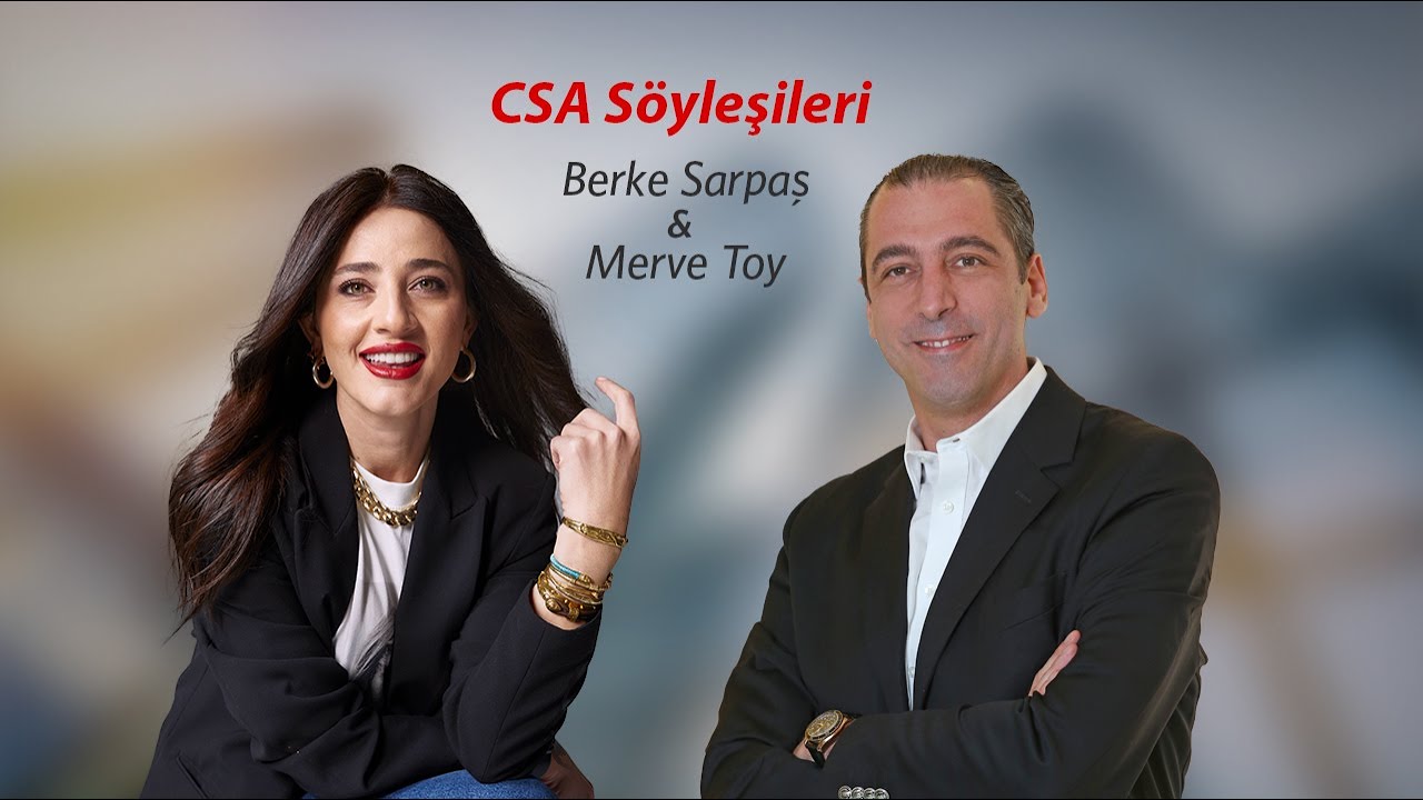 CSA Celebrity Speakers Söyleşileri | Berke Sarpaş | Merve Toy - YouTube
