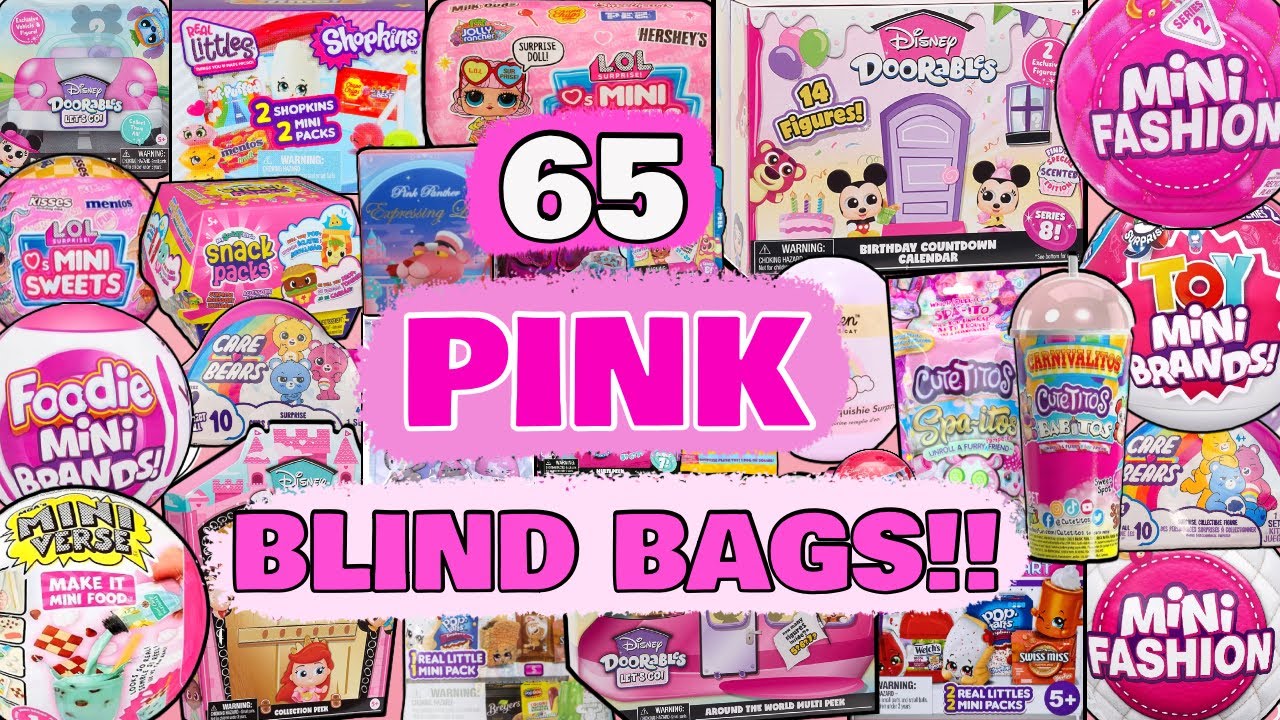 UNBOXING 65 PINK BLIND BAGS!! MINI VERSE! MINI BRANDS! DOORABLES! REAL ...