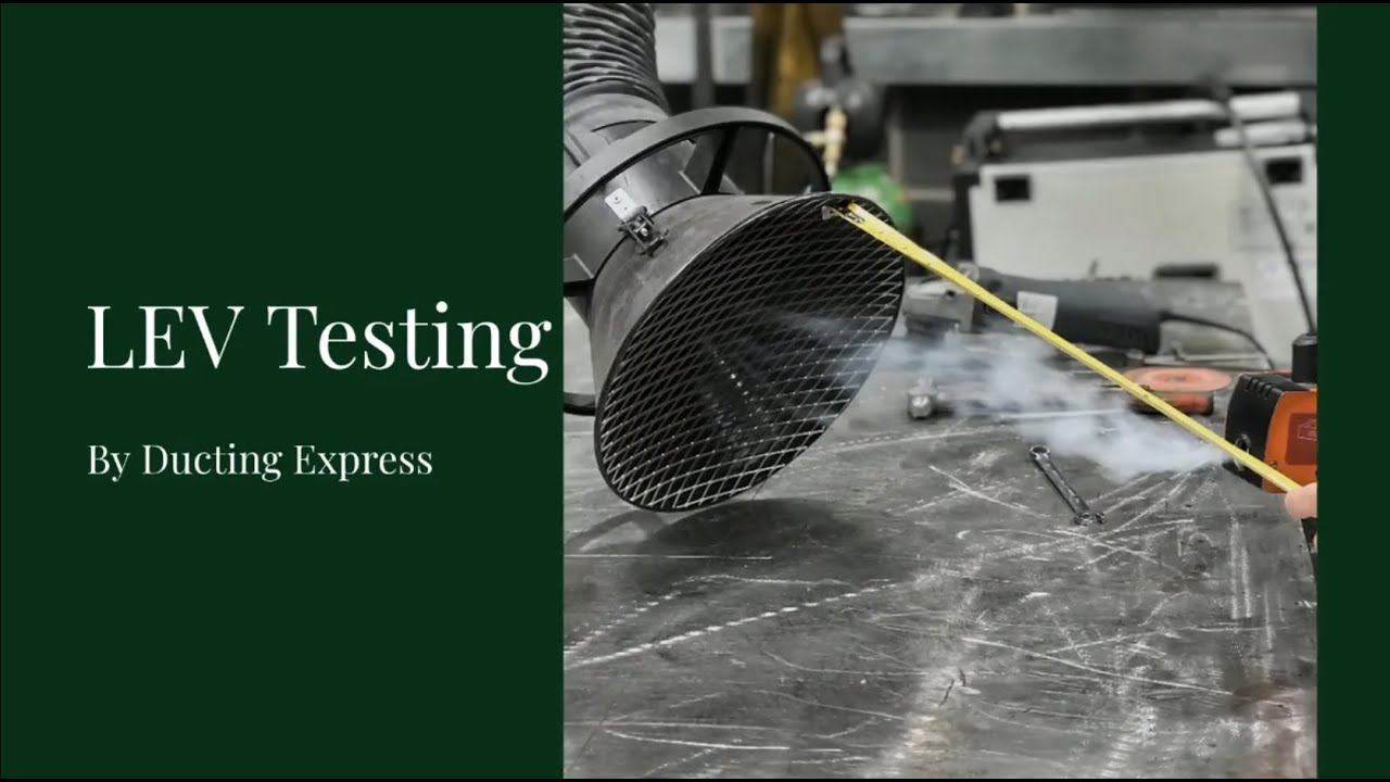 What is an LEV Test? Local Exhaust Ventilation - LEV Testing | Ducting ...