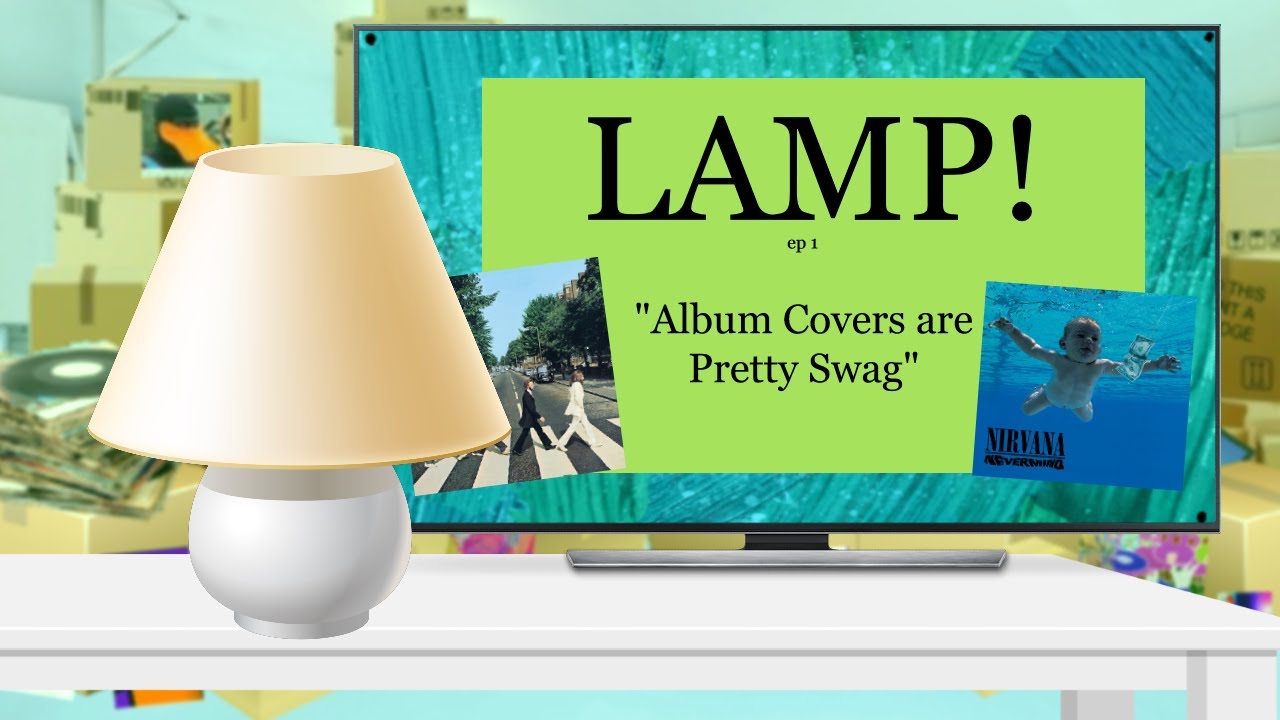 LAMP: Album covers are pretty swag - YouTube