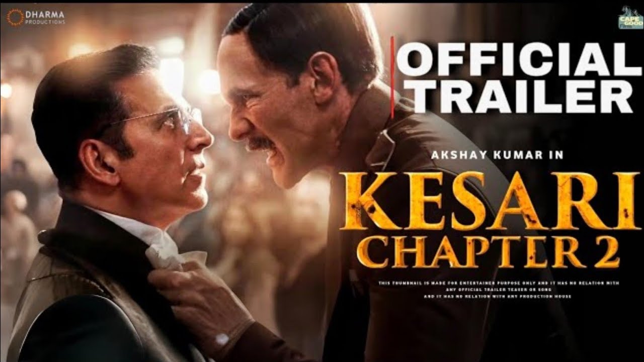 Kesari Chapter 2 - Official Trailer | Akshay Kumar | R Madhavan ...
