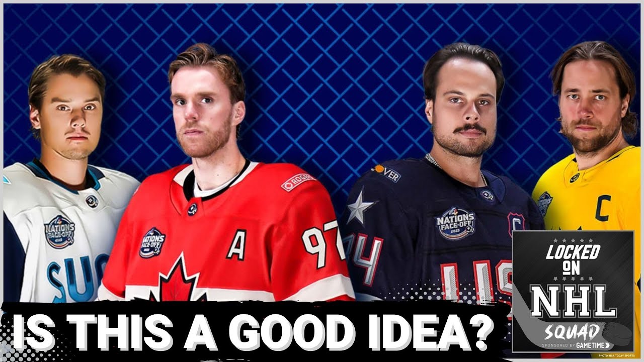 NHL SQUAD SHOW: Is the Four Nations a good idea, and who’s on the move ...