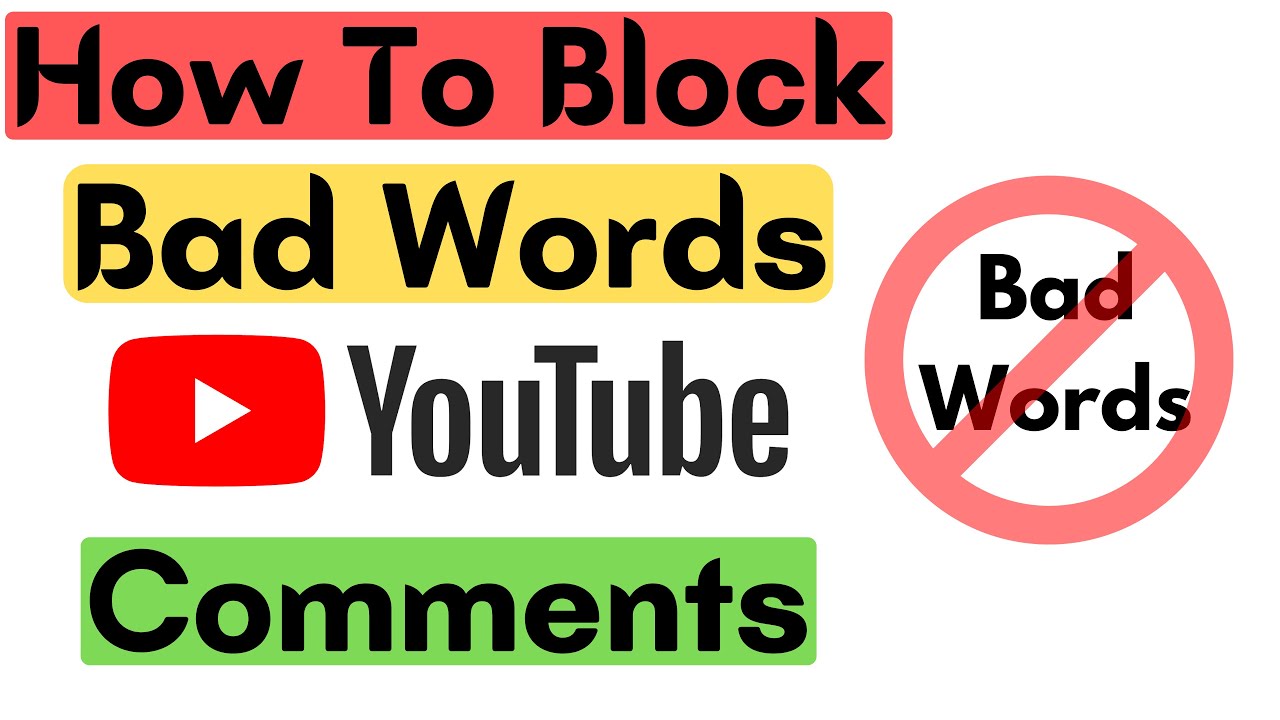 How to Block Bad Comments on YouTube Videos | Block Bad Words on ...