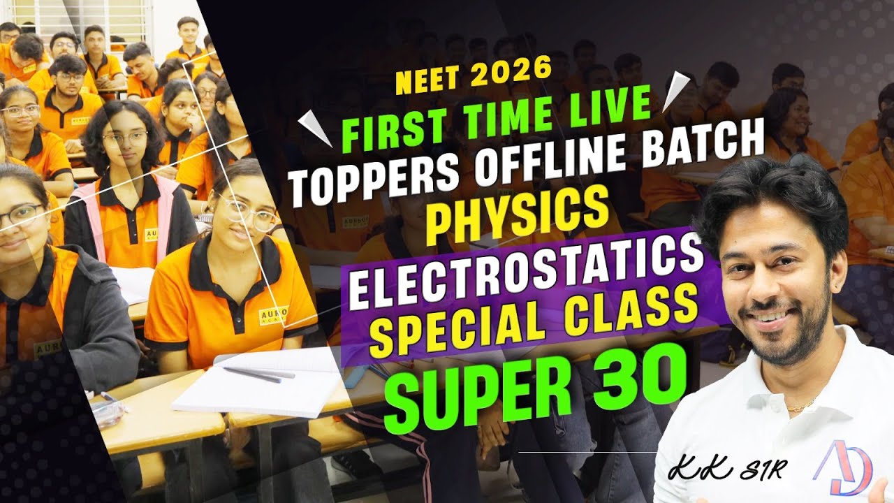 NEET PHYSICS SUPER 30 | Toppers OFFLINE Batch For 2026 - FIRST TIME LIVE! #neet #super30 #live ...