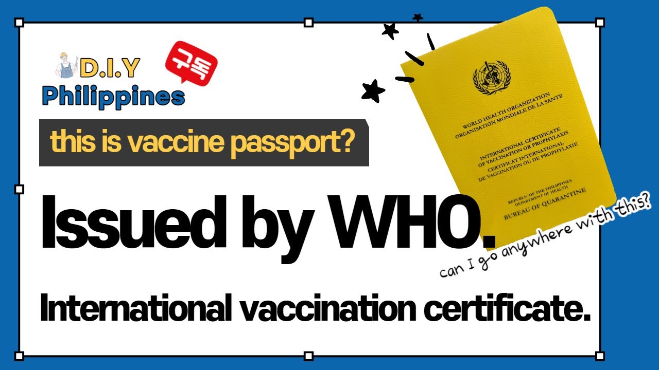 [DIY Philippines] Vaccine passport/International Vaccine Certificate ...