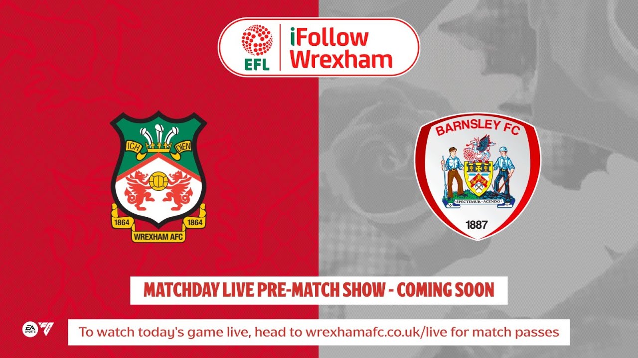 Wrexham Match Day LIVE - Wrexham v Barnsley - YouTube