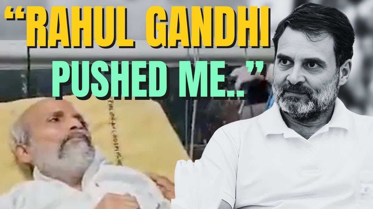 BJP MP Injured, Blames Rahul Gandhi | "Rahul Gandhi Ne Dhakka Maara ...