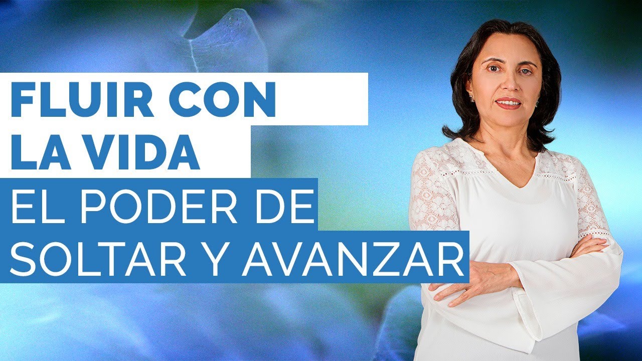 ¿Qué significa fluir con la vida? - YouTube