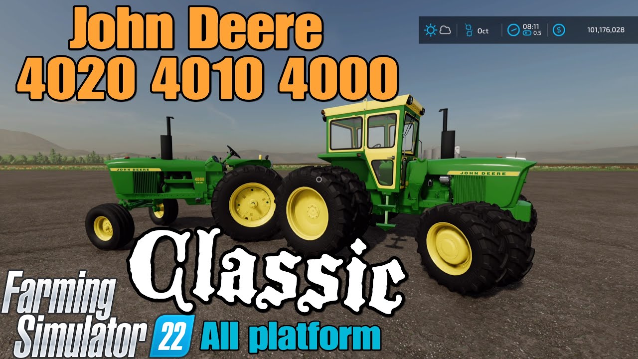John Deere 4020 4010 4000 / mod for all platforms on FS22 - YouTube