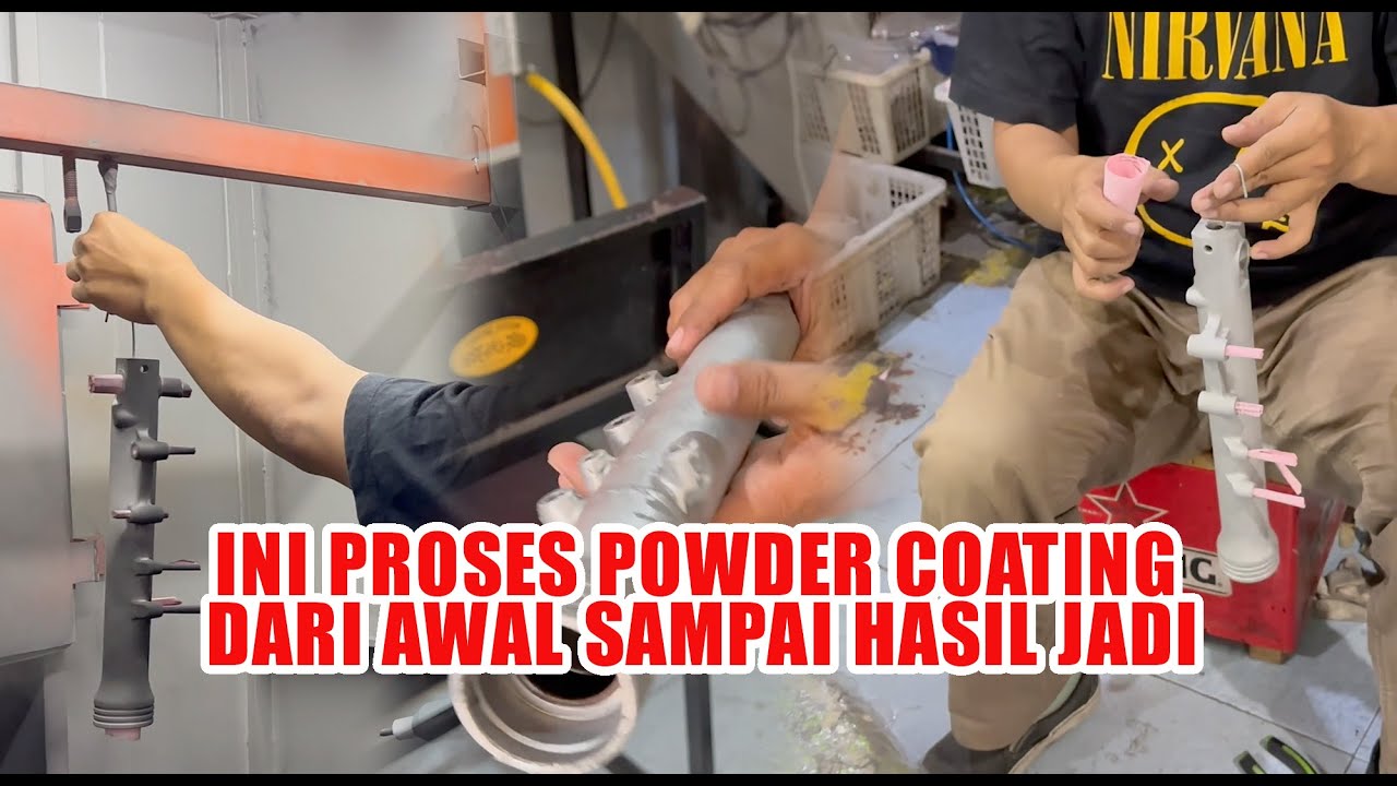 PROSES POWDER COATING DARI PEMBERSIHAN SAMPAI HASIL JADI - YouTube